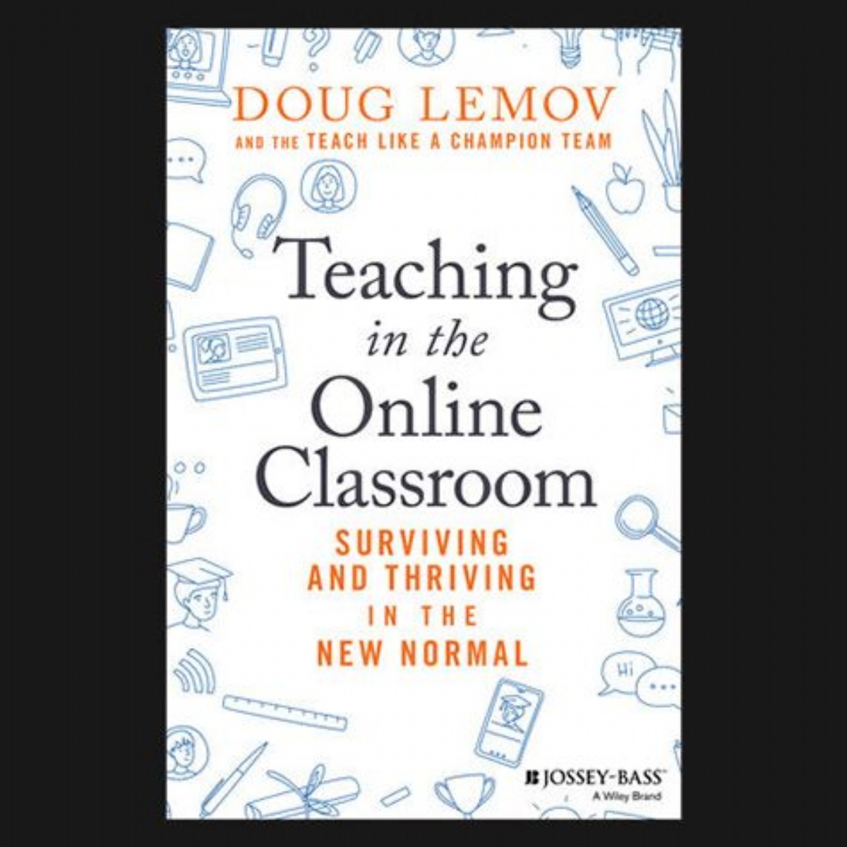 SMART Schools Trust - Teaching in the Online Classroom: Surviving and ...